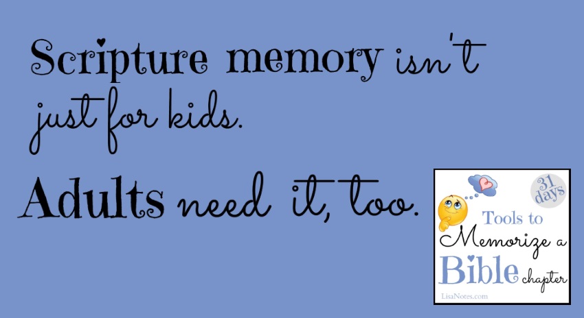 Not just for kids--adults need it too {Scripture Memory}