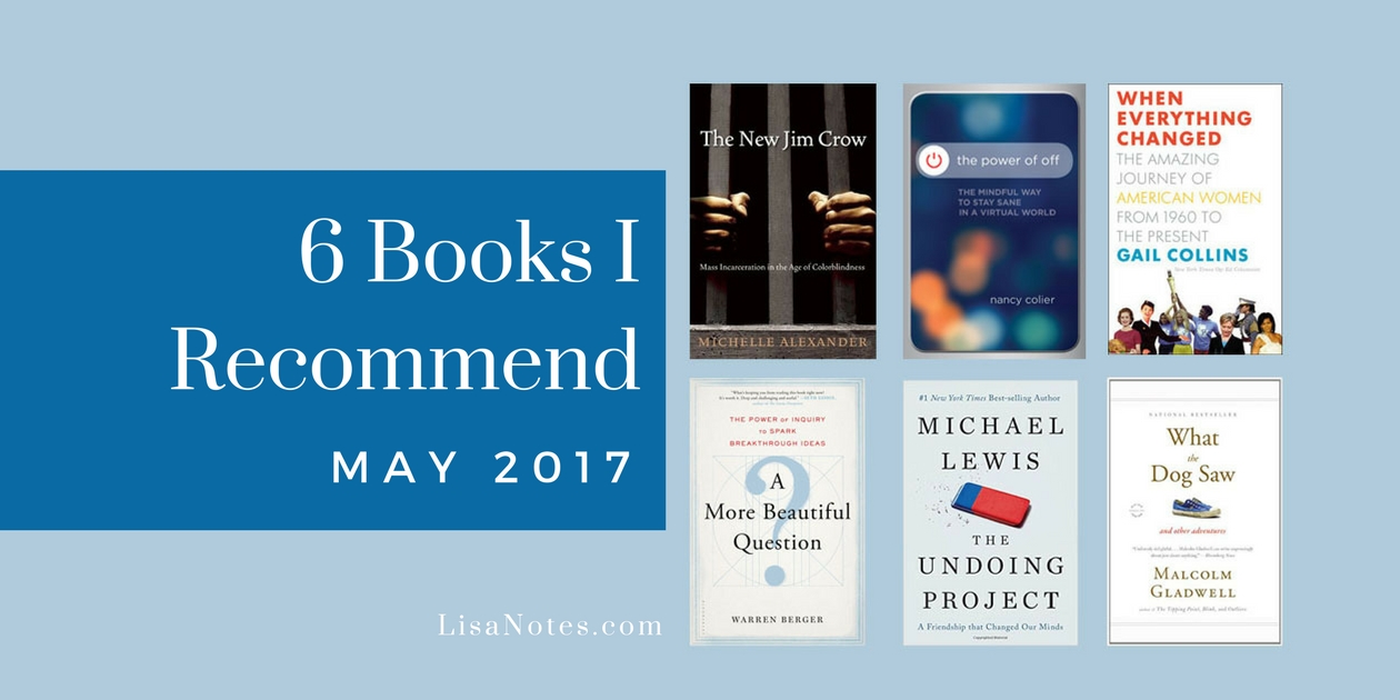6 Books I Recommend - May 2017