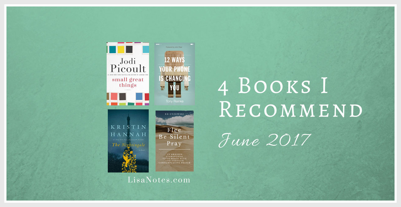 4 Books I Recommend - June 2017
