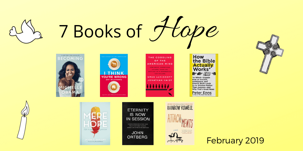7 Books of Hope I Recommend - February 2019
