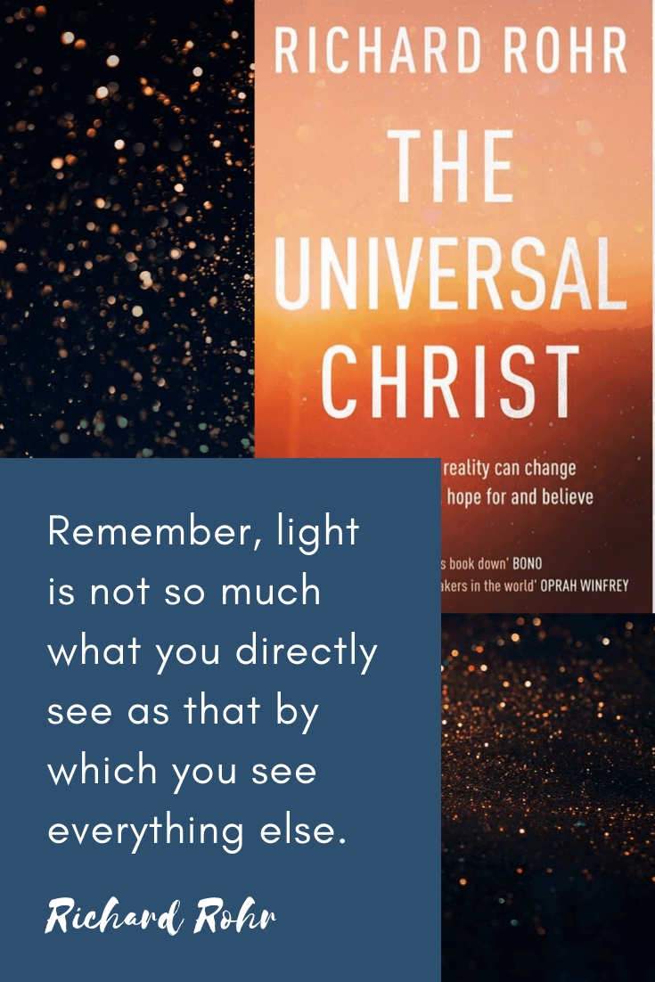9 Quotes from The Universal Christ by Richard Rohr