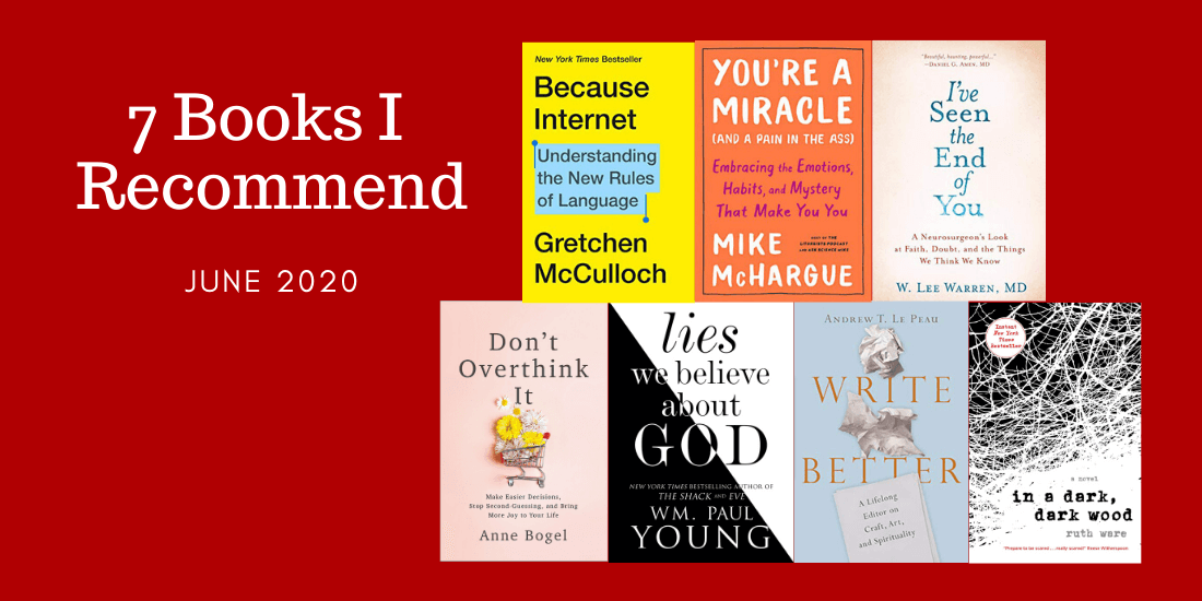 7 Books I Recommend—June 2020