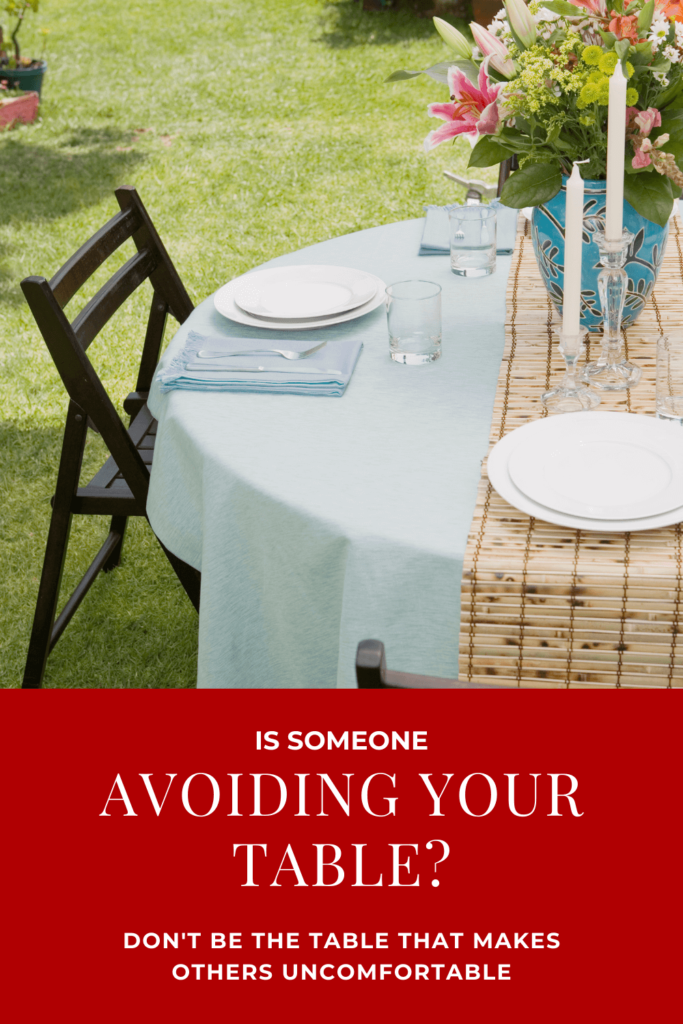 Is Someone Avoiding Your Table?