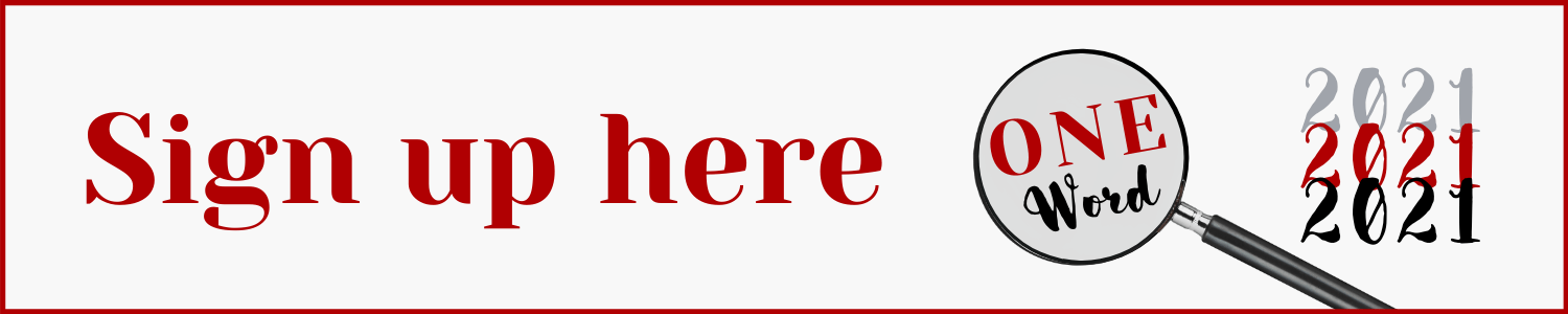 Are You Choosing One Word for 2021? Join Our Community!