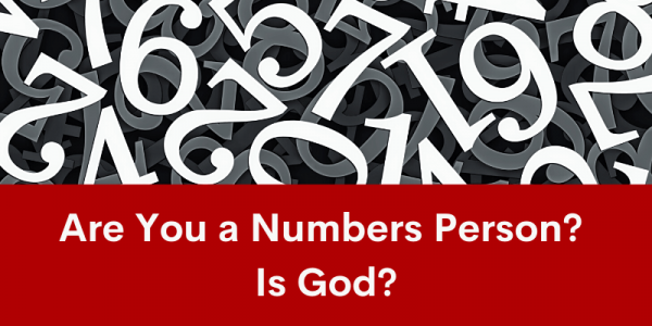 Are You a Numbers Person? Is God?
