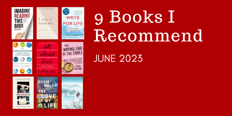 9 Books I Recommend—June 2023