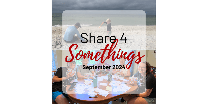 Share 4 Somethings - September 2024