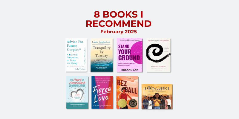 8 Books I Recommend - February 2025