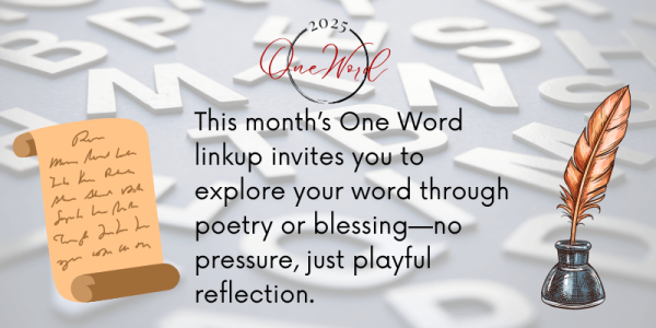 Share a Poem or Blessing about Your One Word