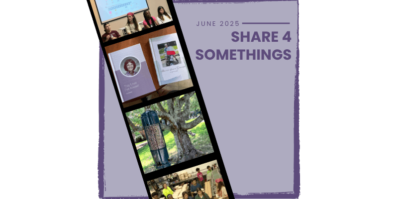 Share 4 Somethings - June 2025 Edition