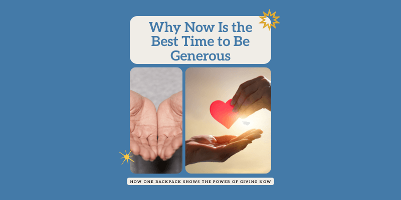 Why Now Is the Best Time to Be Generous